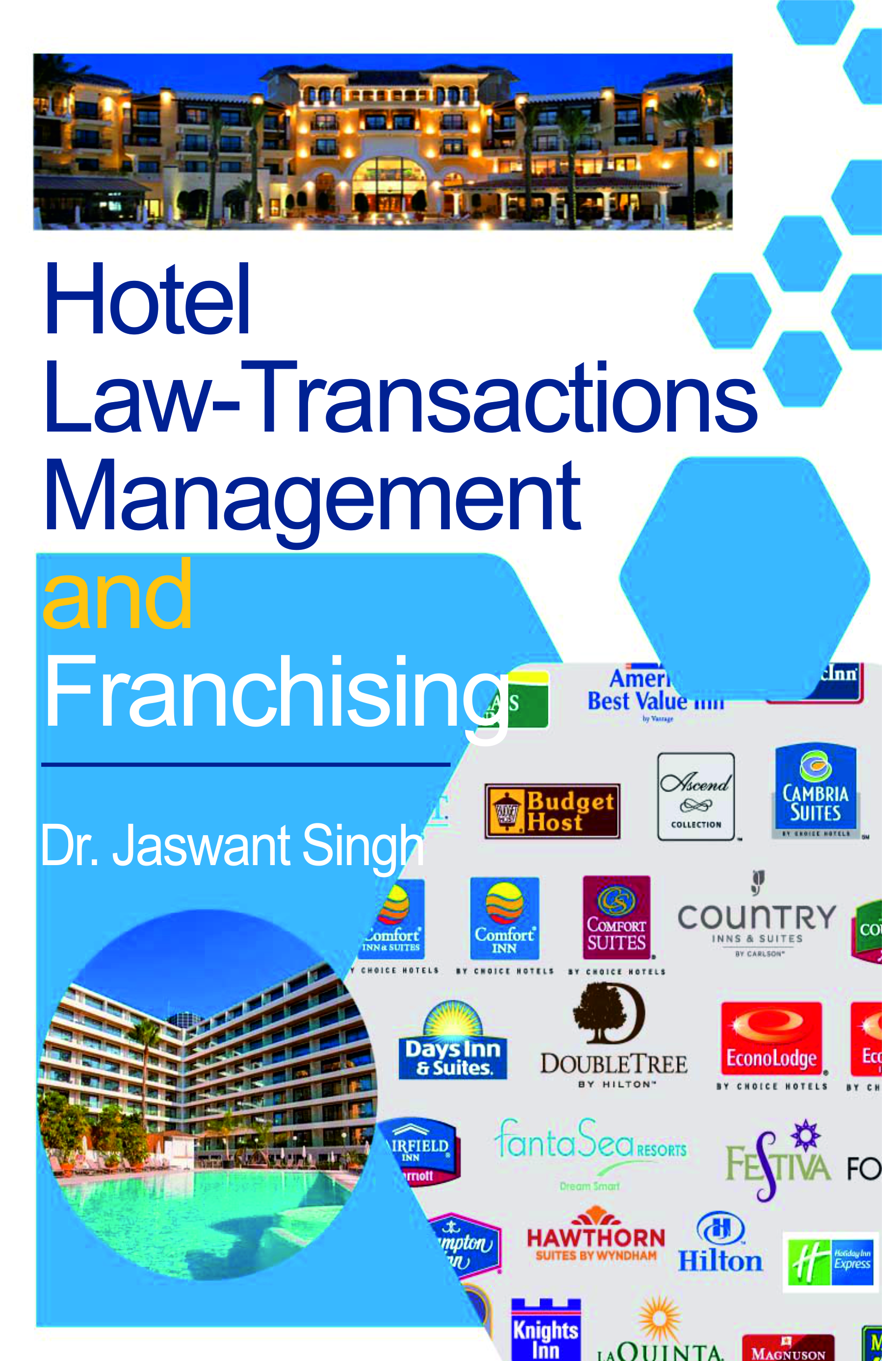 Hotel Law: Transactions, Management and Franchising