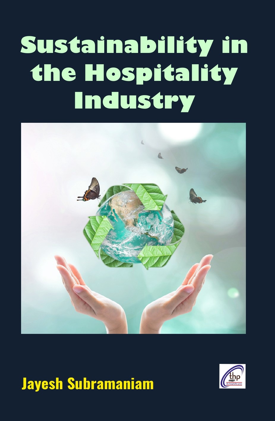 Sustainability in the Hospitality Industry