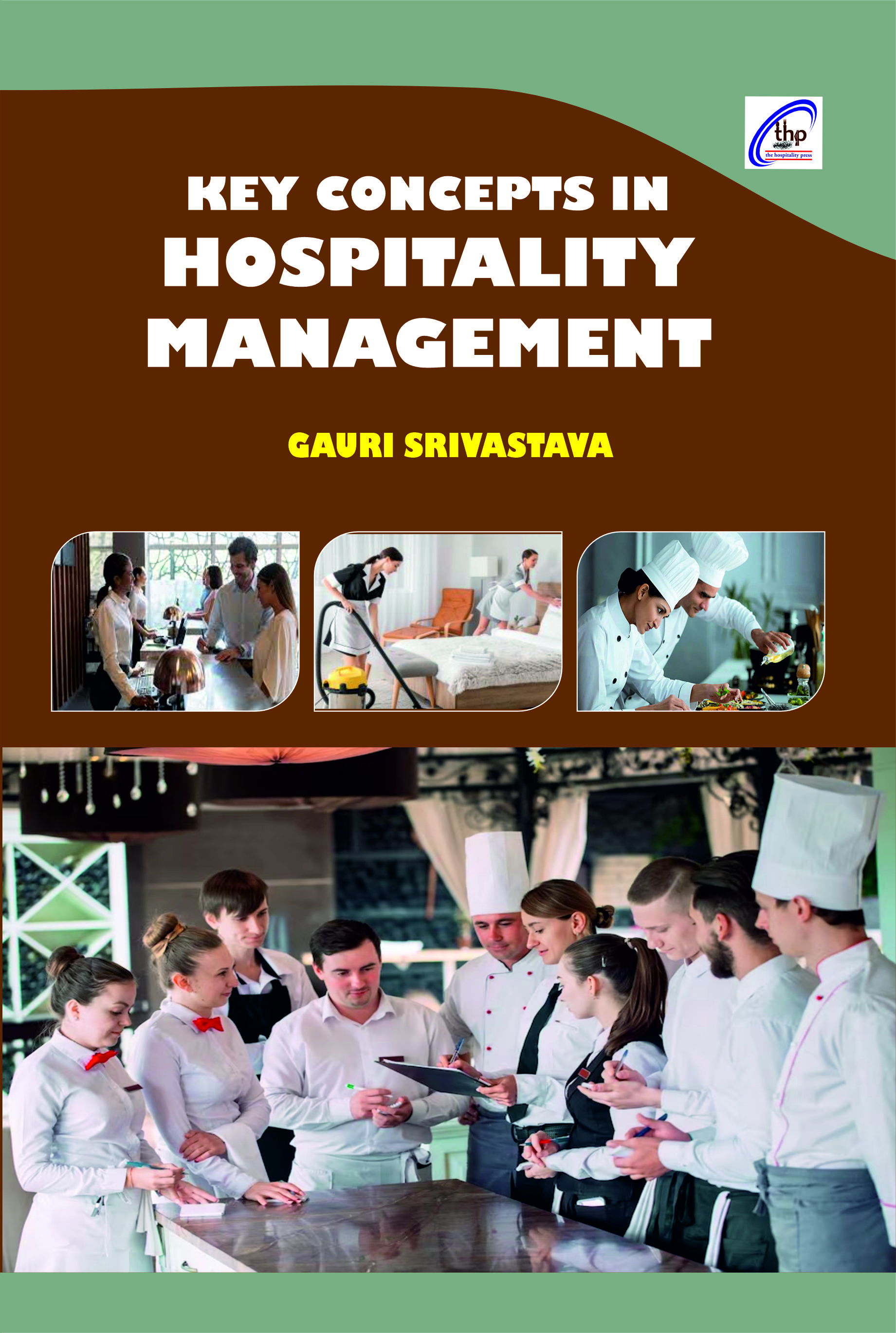Key Concepts in Hospitality Management